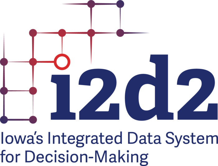 Iowa's Integrated Data System for Decision Making | I2D2